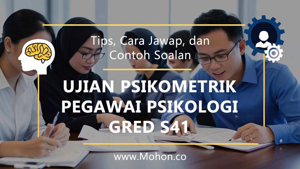 Ujian Psikometrik Pegawai Psikologi Gred S41