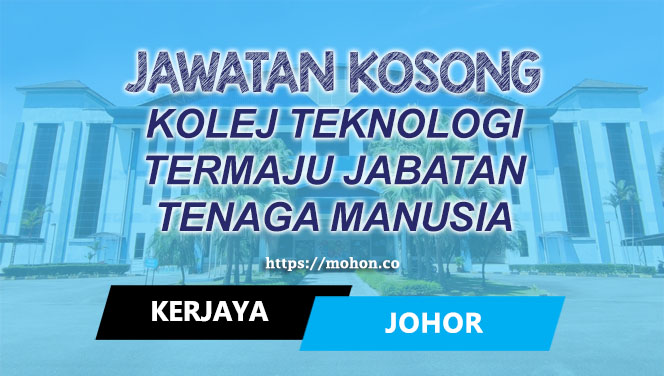 Jawatan Kosong Kolej Teknologi Termaju Jabatan Tenaga Manusia (ADTEC)