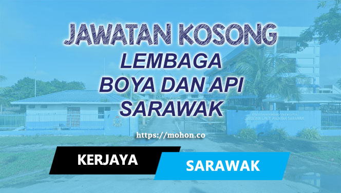 Jawatan Kosong Terkini Lembaga Boya Dan Api Sarawak (LBAS)