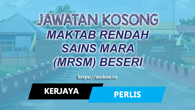 Jawatan Kosong Maktab Rendah Sains MARA (MRSM) Beseri